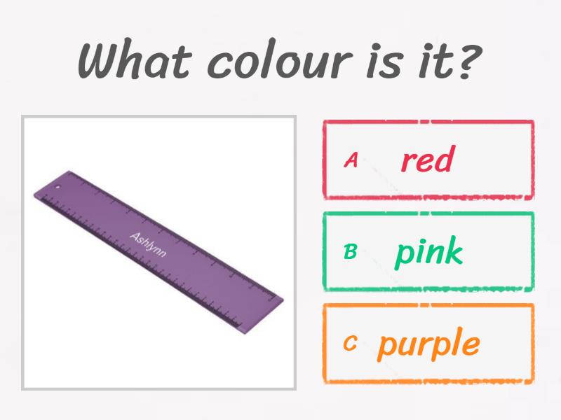 what colour is it? - Classroom objects - Quiz