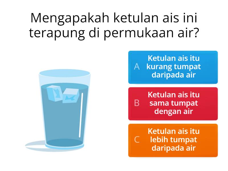 Air menjadi lebih tumpat dan aplikasi ketumpatan - Quiz