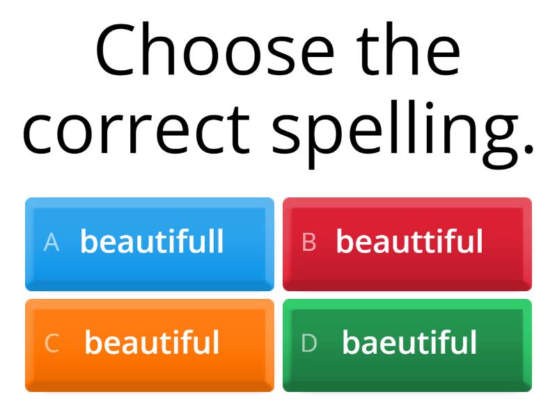 Spelling :) Good luck Grade 6! :) - Quiz