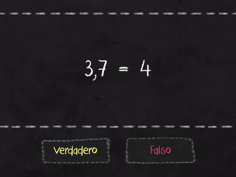 APROXIMACIÓN DE DECIMALES - Verdadero o falso