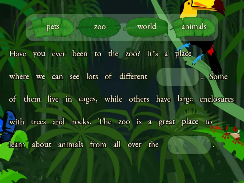 Animals in the zoo - Complete the sentence