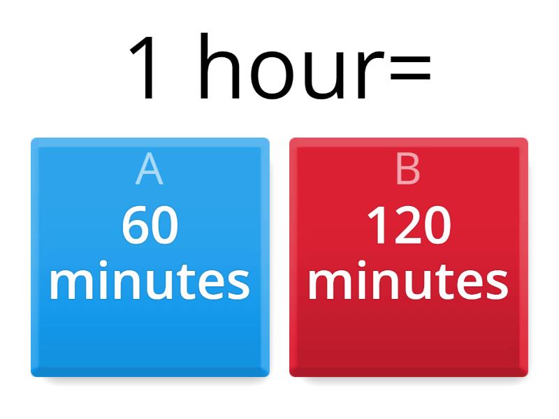 converting hours to minutes - Cuestionario