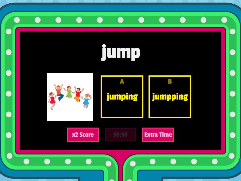 Present Continuous Tense - Adding -ing - Gameshow quiz