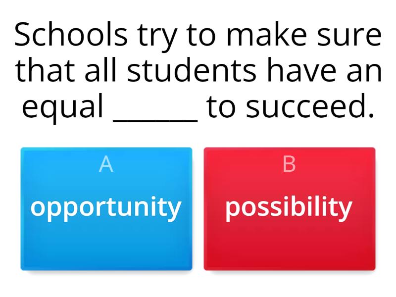 Opportunity vs Possibility - Quiz
