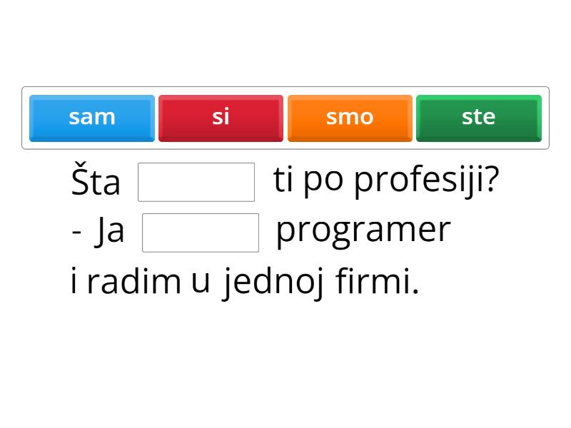 Glagol biti kontrolna vezba - Complete the sentence