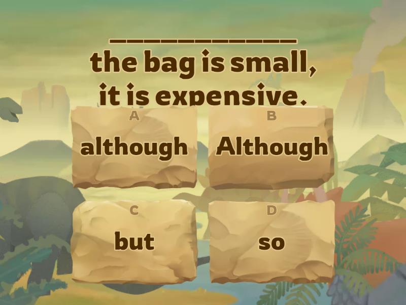 6A Unit 3 use of 'Although', 'but', and 'so'. - Cuestionario
