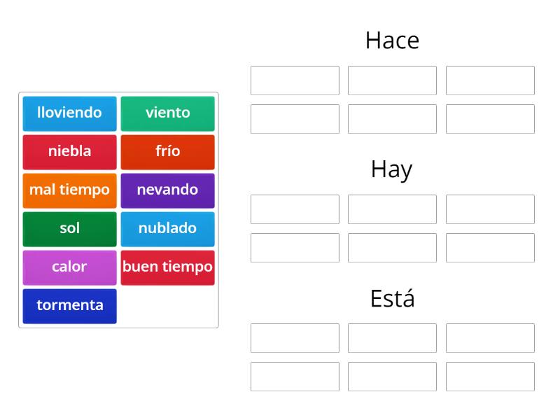 Weather - hace, hay, está - Group sort