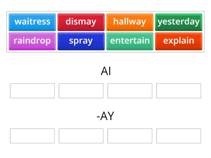 Spelling Long A - Ai / Ay - Group sort