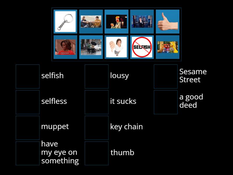 selfless good deed - Match up