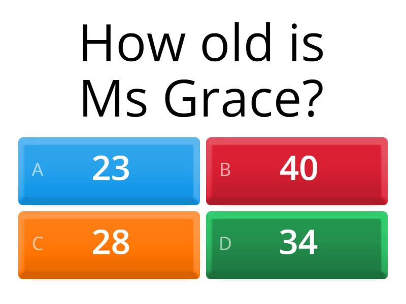 Ms Grace - Quiz