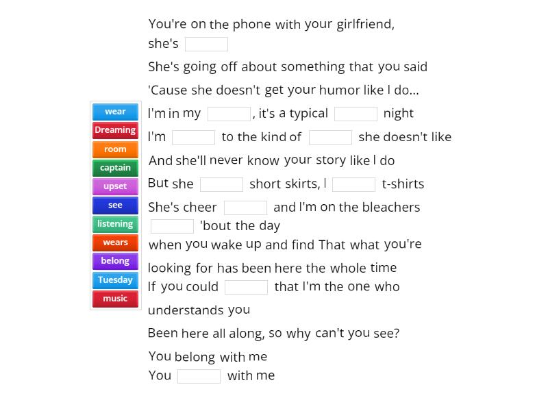 You belong with me - Complete the sentence