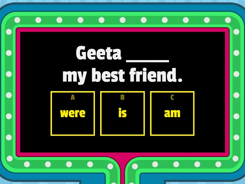 Revision I - Verbs & Use of is , am , are ,was and were - Gameshow quiz