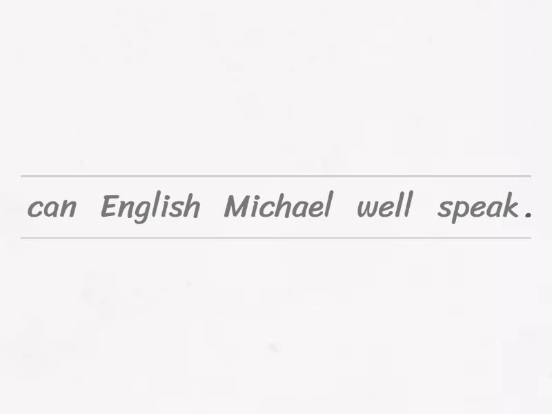 Modal Verb: CAN affirmative-negative-interrogative - Unjumble