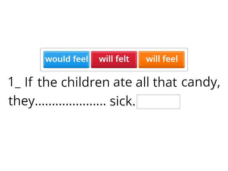 if conditional type 2 - Complete the sentence