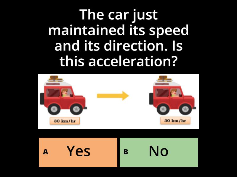 Acceleration! - Quiz