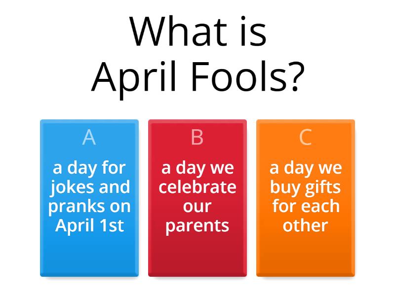 April Fools' Tricks - Quiz