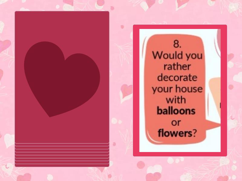 Valentine's Day warm-up questions - Random cards