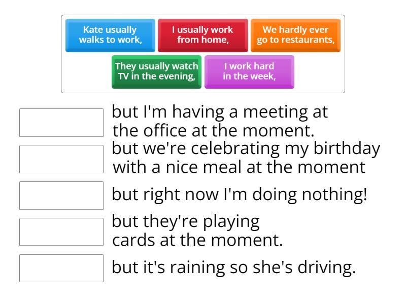 Present Simple & Present Continuous - Match up