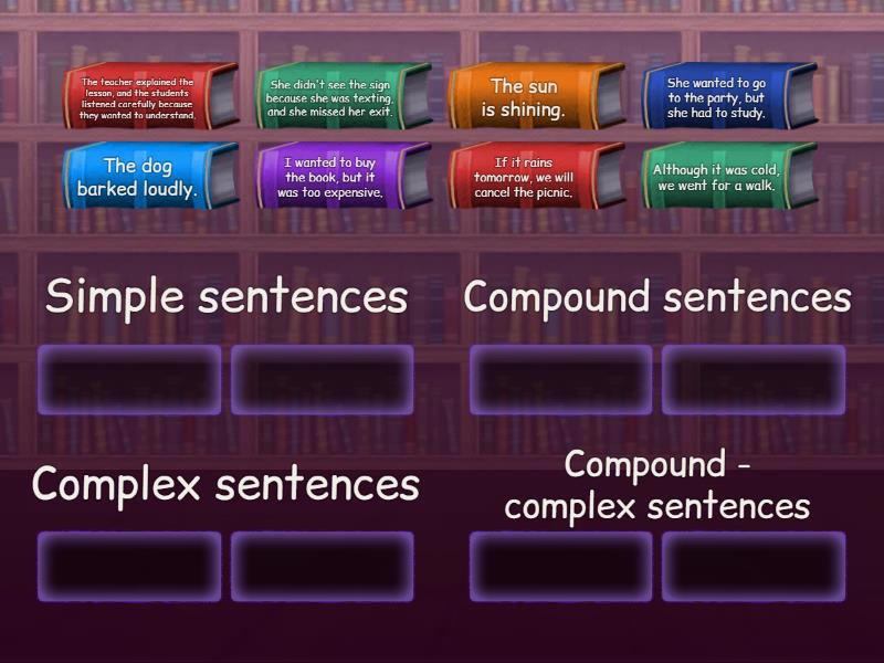 Sentence structure: Drag the sentences to the correct group of sentence structure. - Group sort