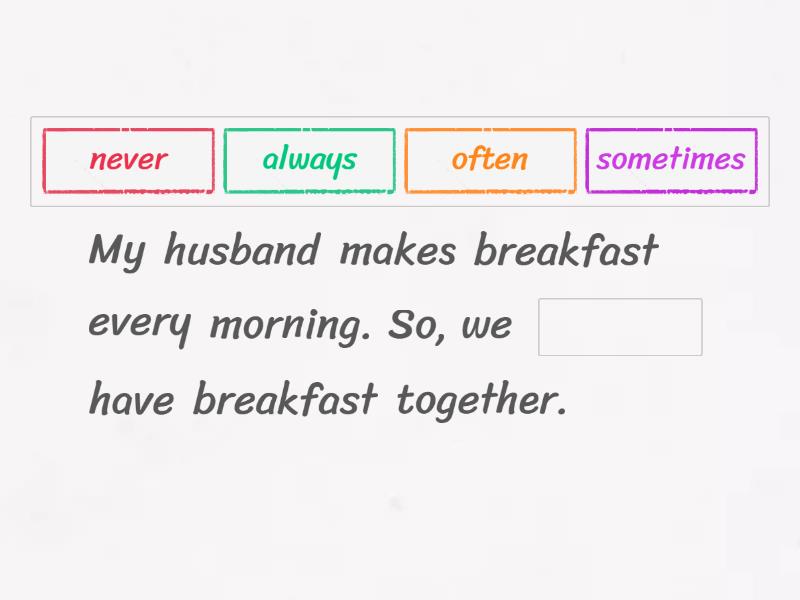 A1 - Daily Eating Habits - Complete the sentence