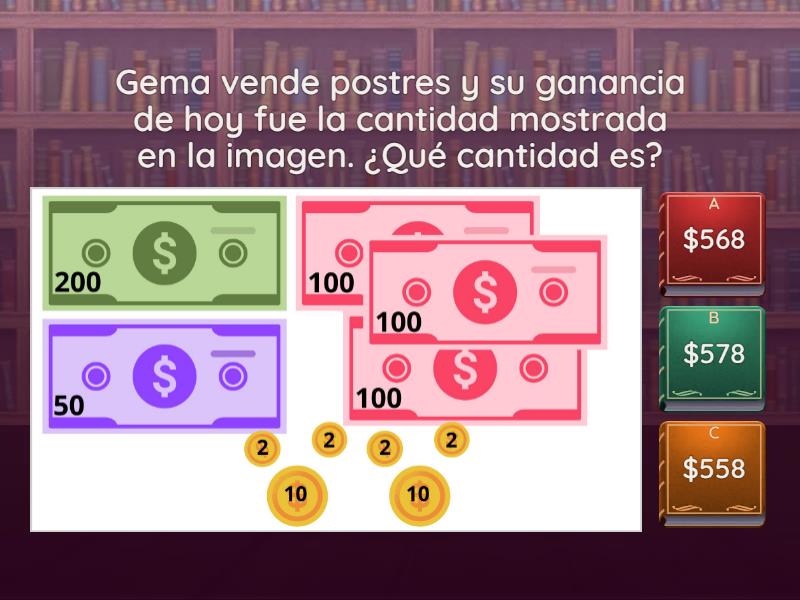 Cuento con billetes y monedas mientras practico el valor posicional - Quiz