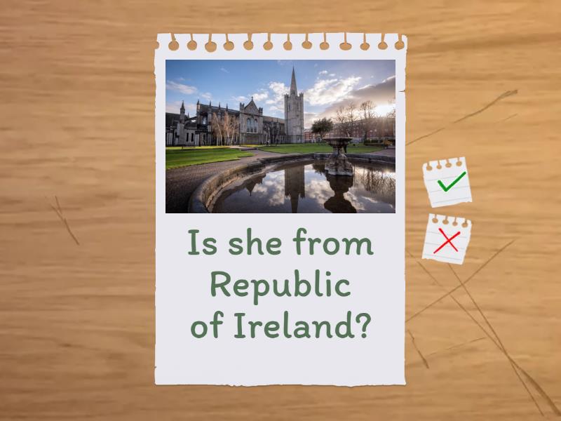 Are you from Republic of Ireland? - Flash cards