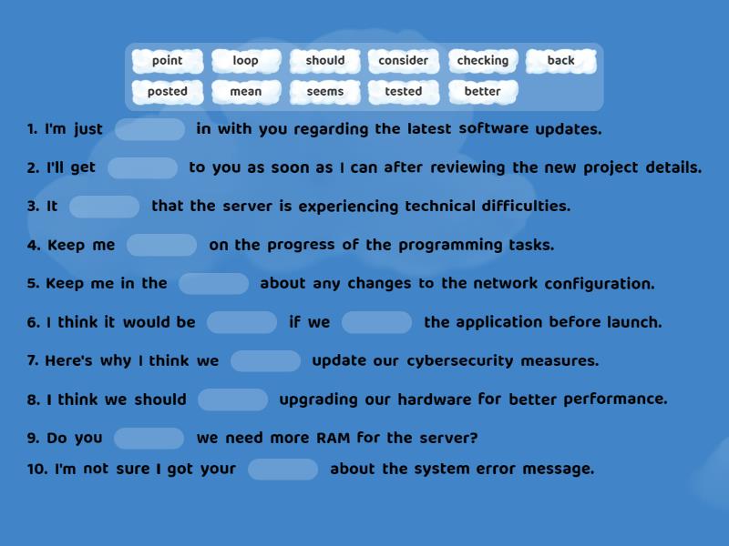 Clarifying & explaining (English for IT) - Complete the sentence