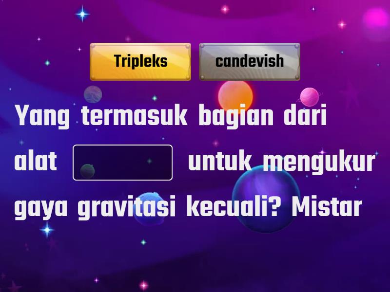 Soal Fisika Tentang gaya gravitasi bumi - Missing word