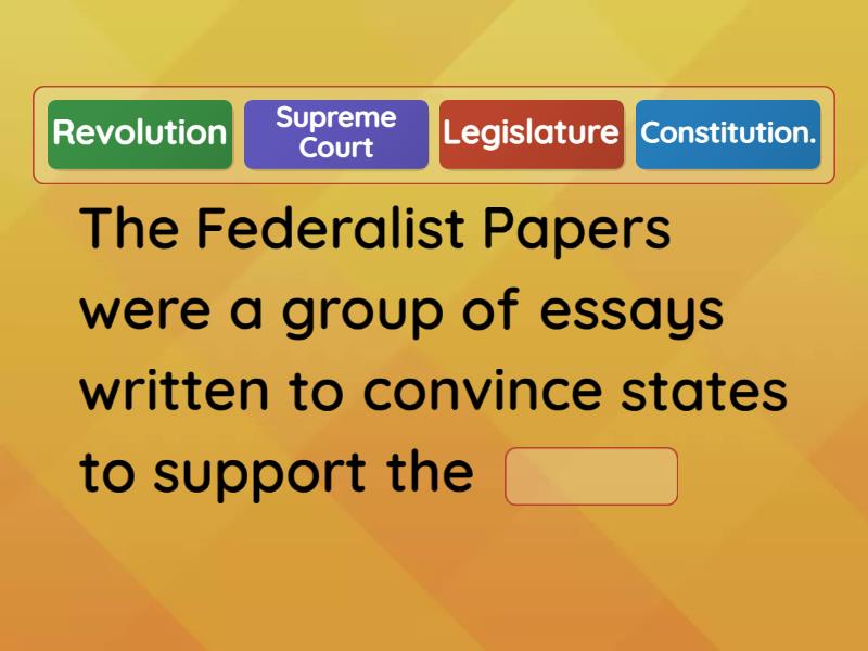 Federalist Papers - Complete the sentence