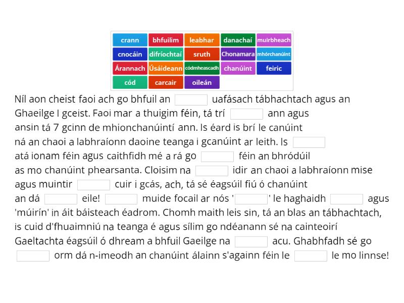 Aiste - Gaeilge/Ghaeltachta - Alt ar an gcanúint - Complete the sentence