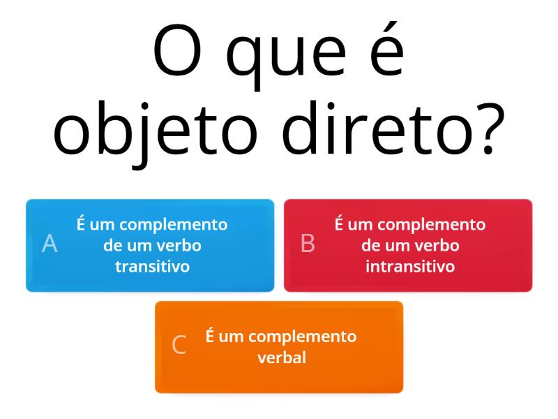 Objeto direto e indireto (Trabalho português edjp) - Questionário