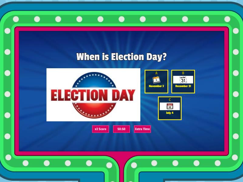 Election Day - Gameshow quiz