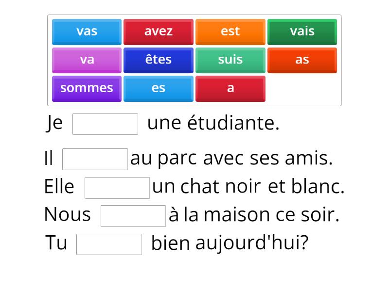 Texte à trous- les verbes aller, faire, être, avoir - Complete the sentence