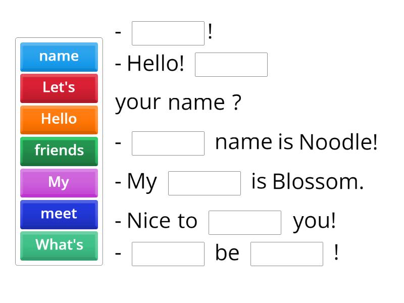 Super simple Noodle and Pals whats your name song - Completar la frase