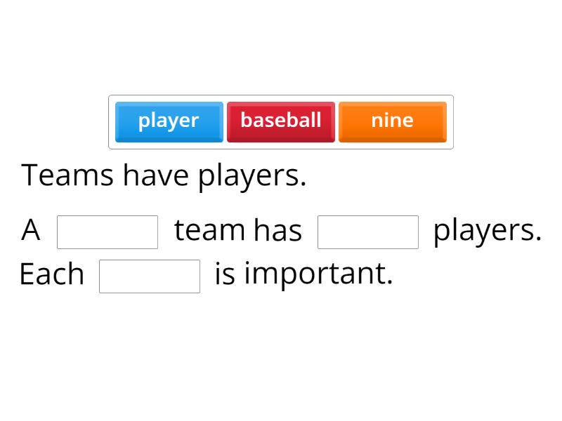 The Team - complete sentences - Complete the sentence