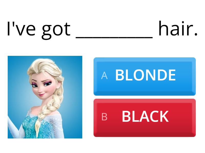 Have got- hair styles - Quiz