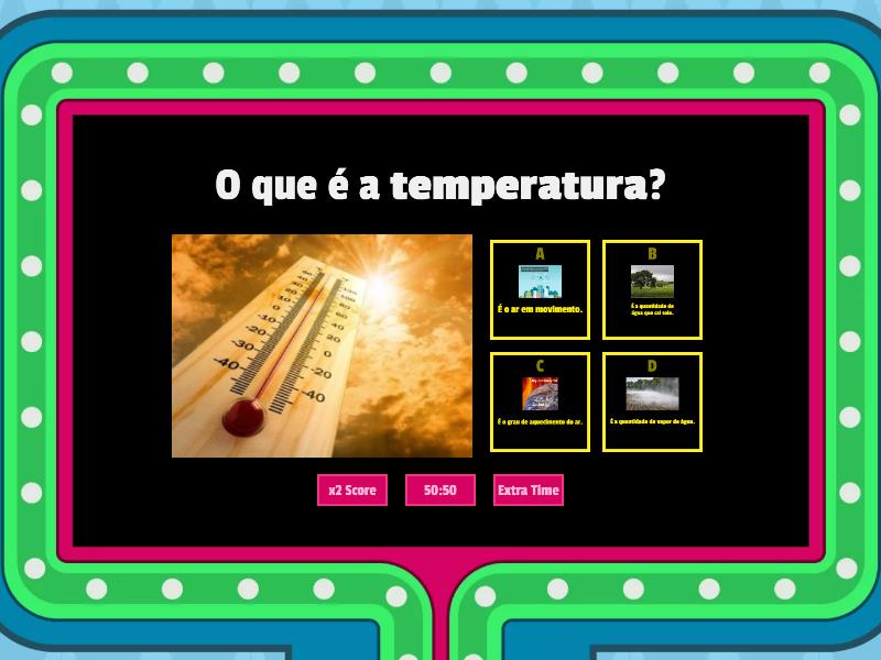 Elementos do clima - Gameshow quiz