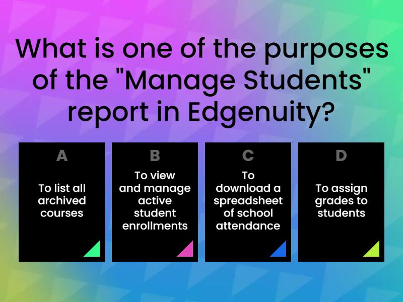 Edgenuity Reports - Leadership Retreat 2024 - Quiz