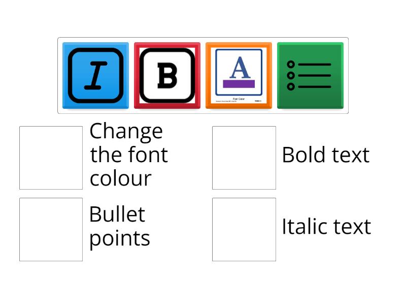 ICT - Grade 4 - MS PowerPoint Text Formatting Basics - Match up ICT - Grade 4 - MS PowerPoint Text Formatting Basics - Match up