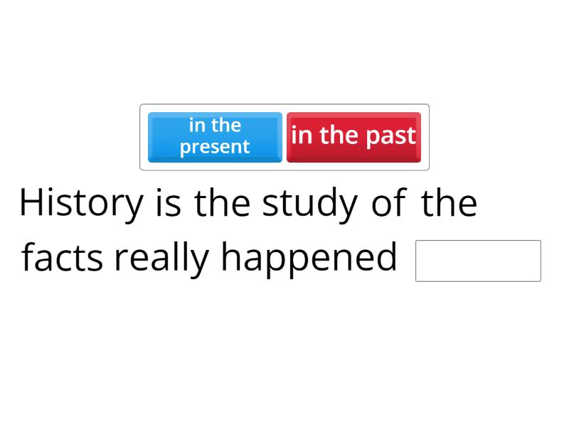 History and historian - Complete the sentence