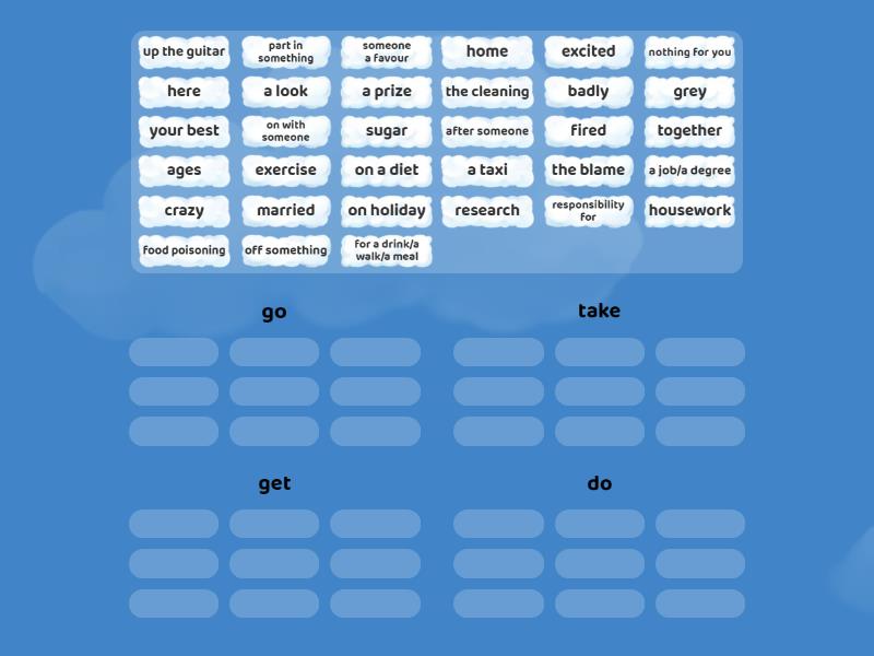 SpeakOut Intermediate 1.2. Collocations with go, take, get, do - Group sort