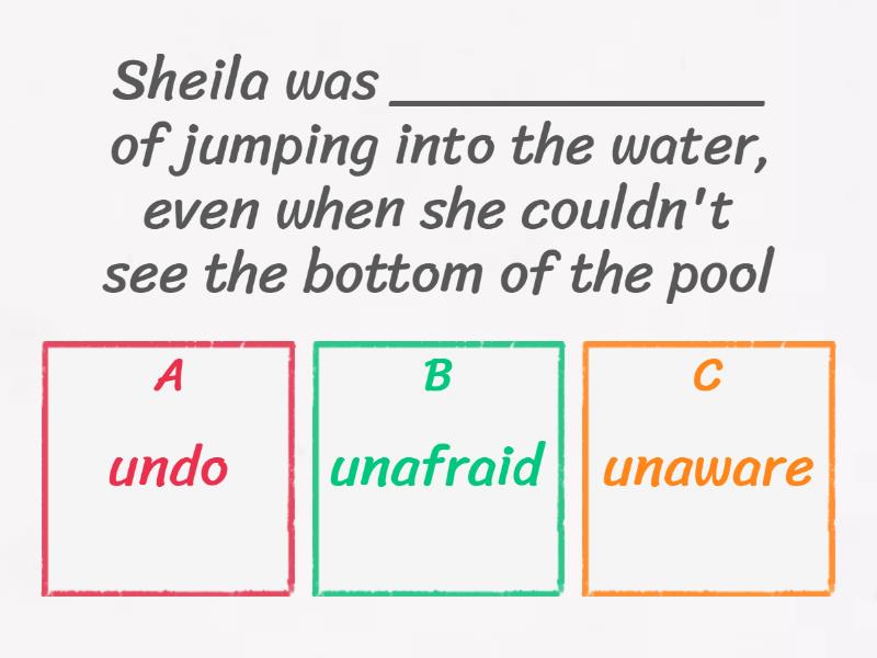Affixes -un and -able - Quiz