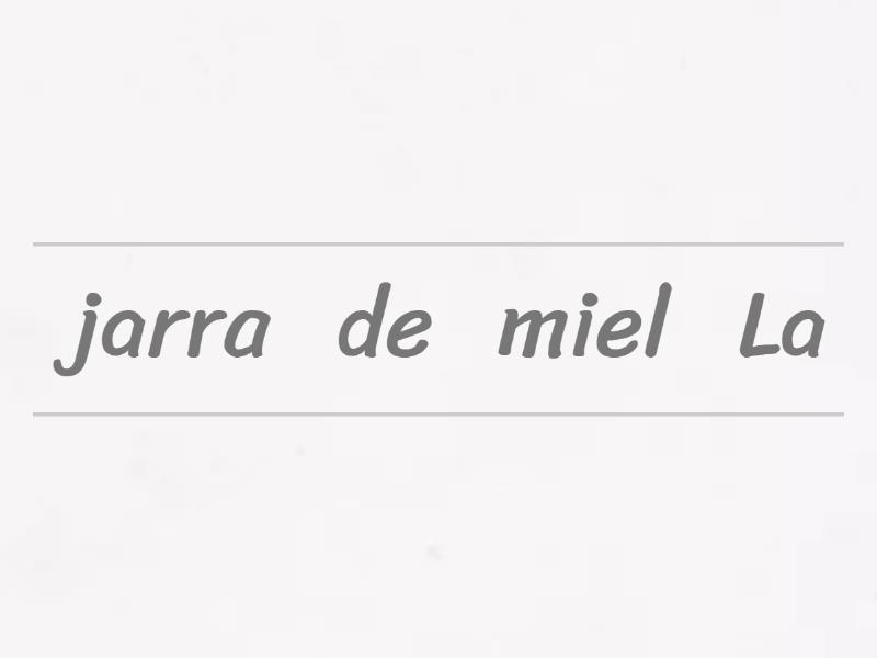 LECTURA DE COMPRENSIÓN: "LA JARRA DE MIEL" - Unjumble