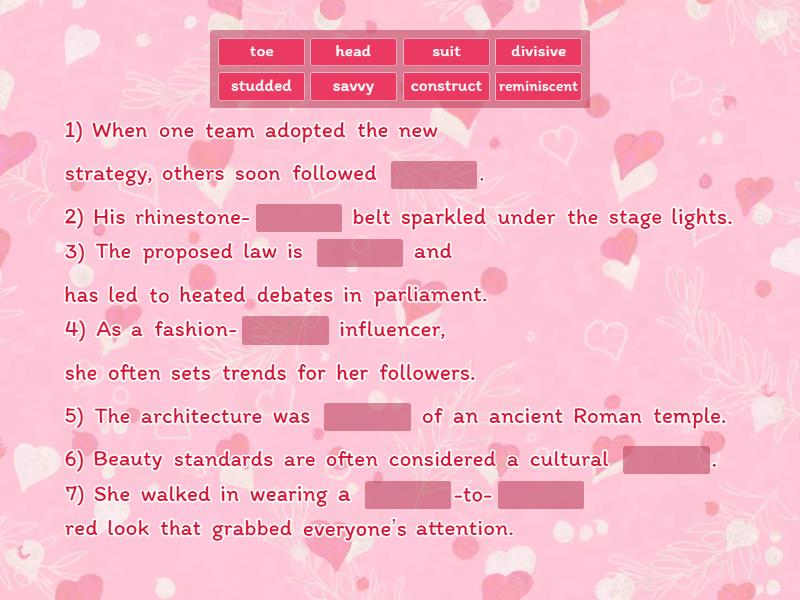 In the pink - Gap-fill - Complete the sentence