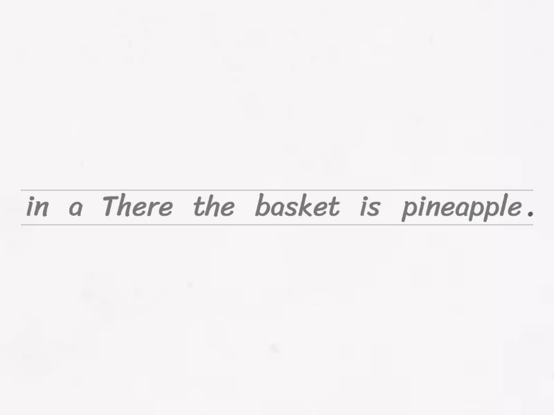 Place the words in the correct order to make up sentences - Unjumble