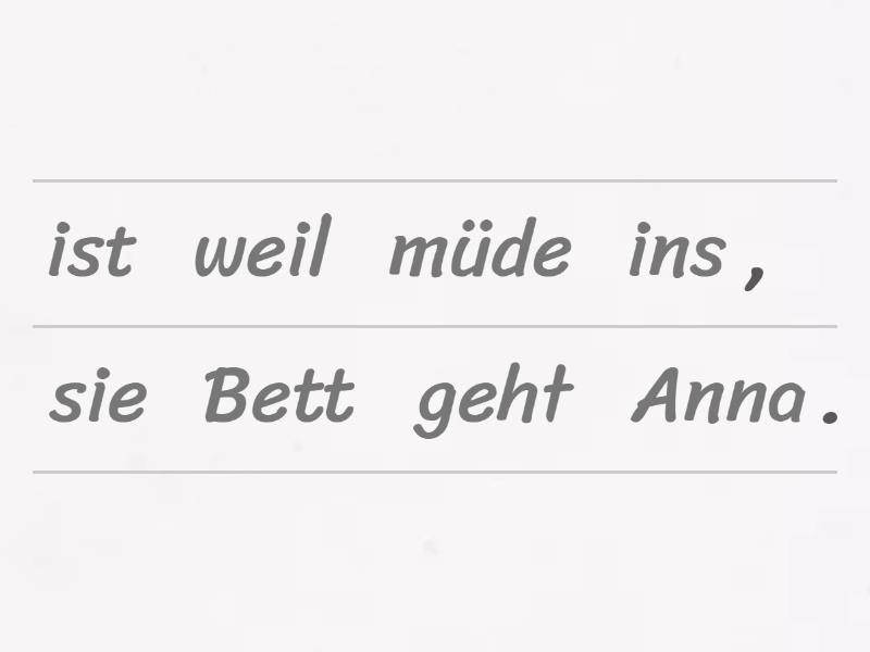 Sätze "Weil" - Unjumble