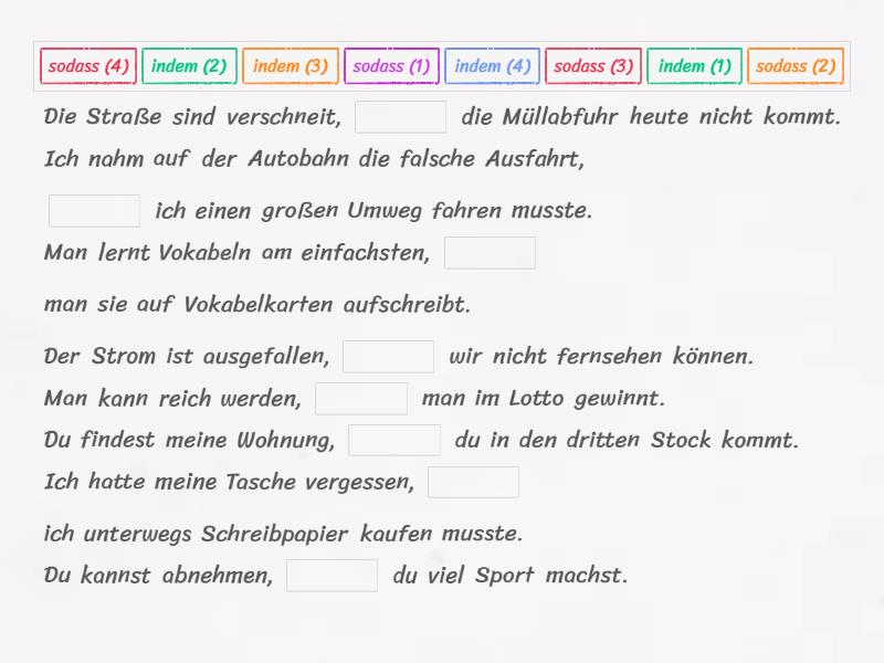 Indem/sodass - Complete the sentence