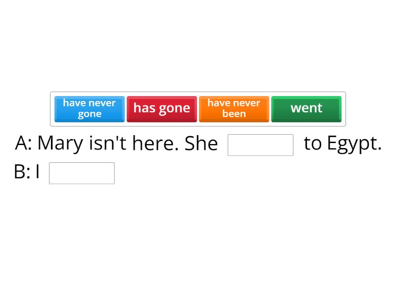 Present Perfect - Complete the sentence