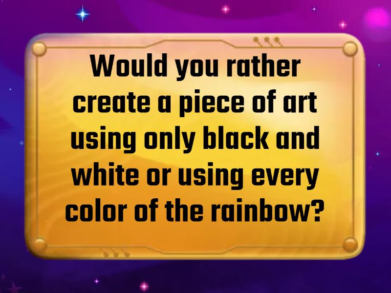 WOULD YOU RATHER GAME QUESTIONS - Flash cards