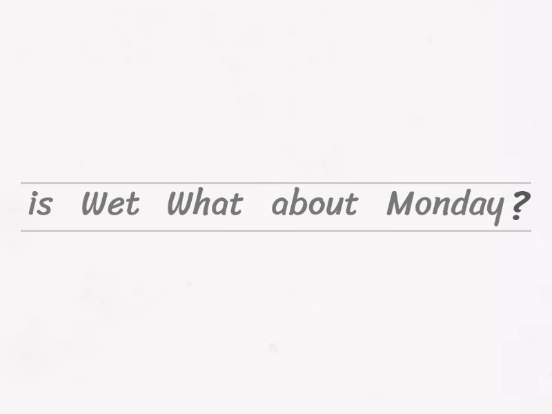 Wet Monday - Unjumble